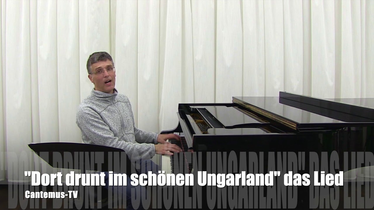 Dort drunt im schönen Ungarland - YouTube