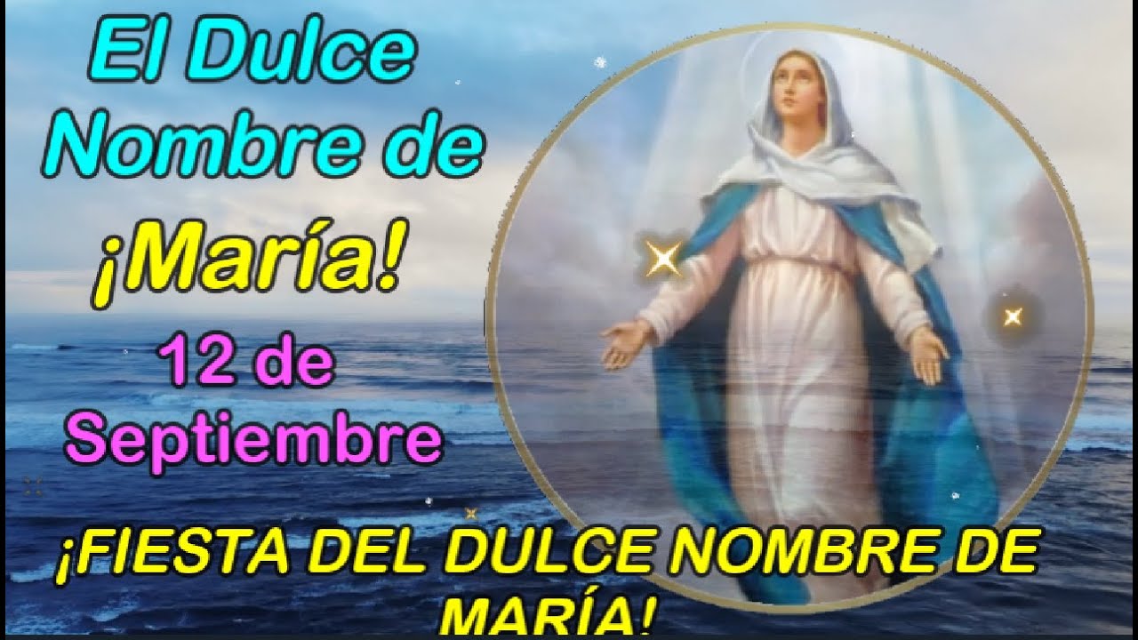 El Dulce Nombre de María - YouTube
