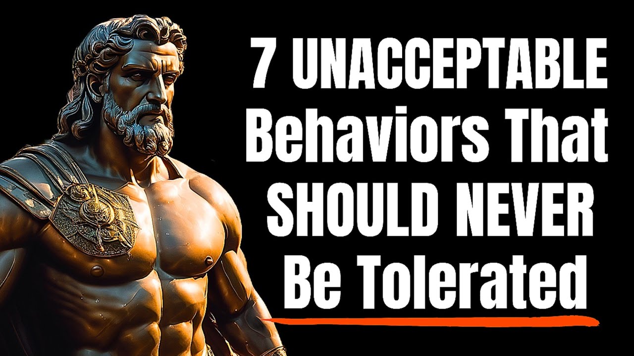 7 UNACCEPTABLE Behaviors That Should Never Be Tolerated | Stoicism ...