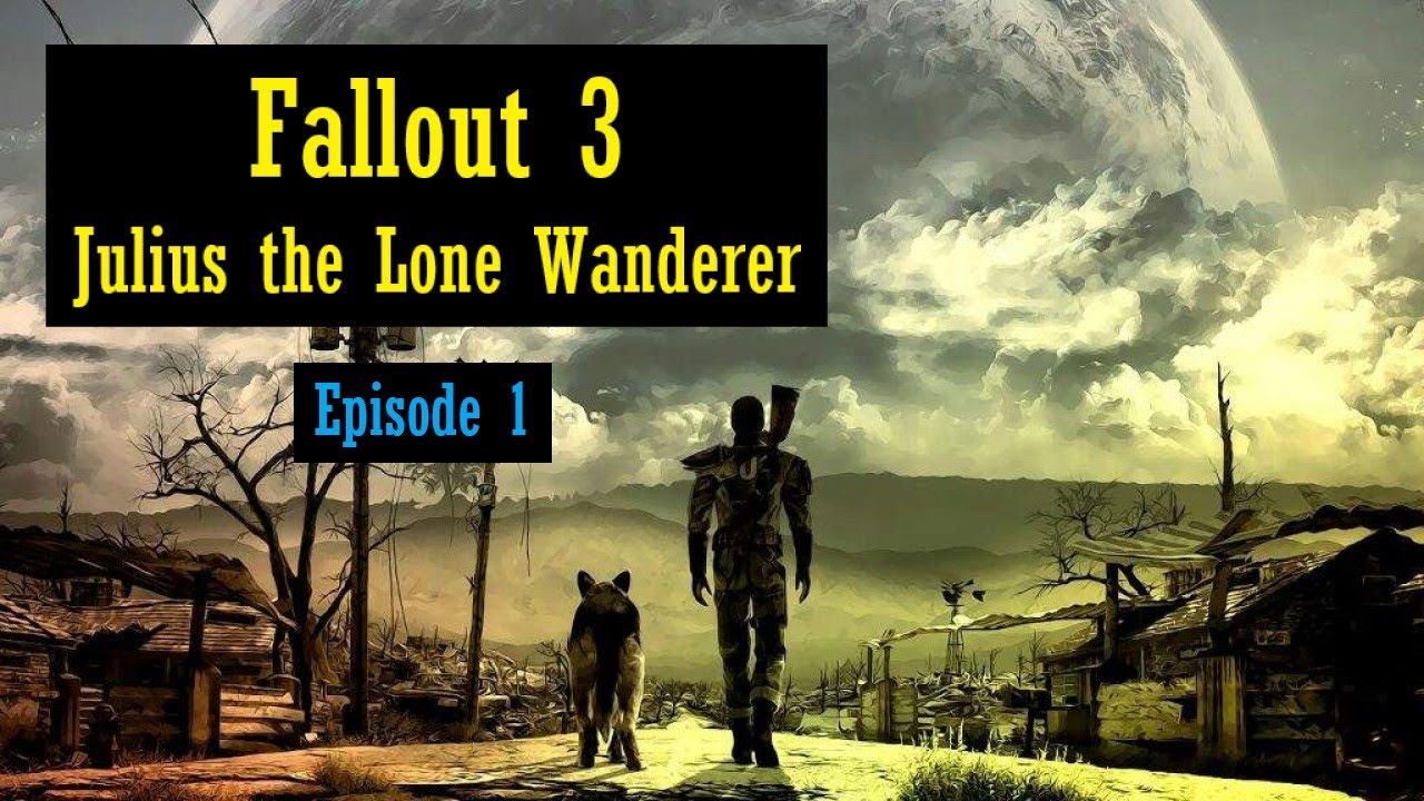 Fallout 3, Julius the Lone Wanderer Episode 1 - YouTube