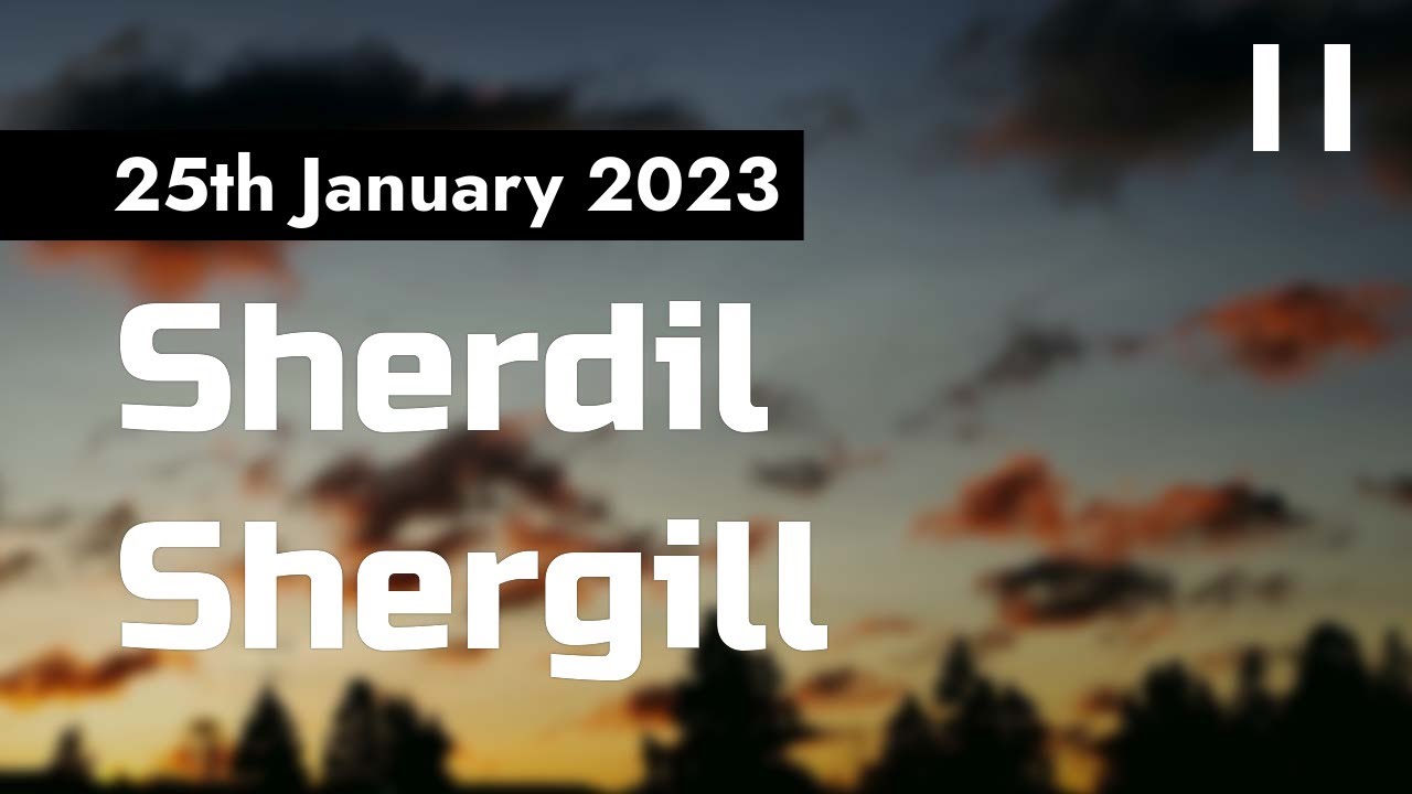 Sherdil Shergill - 25th January 2023 - Podcast: Full Today Podcast ...