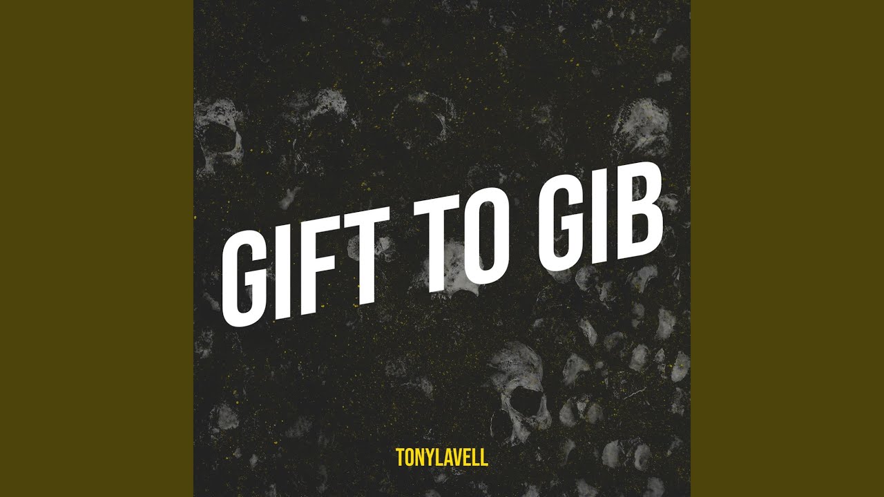 Gift to Gib - YouTube