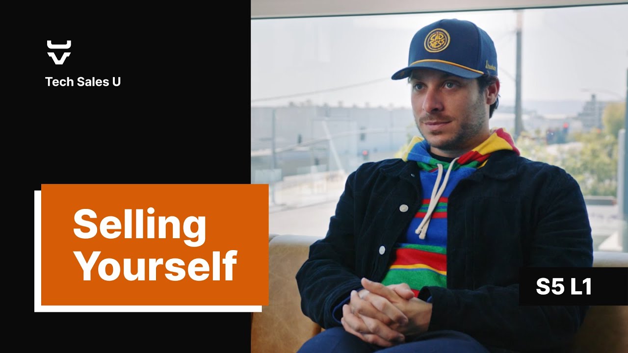 Selling Yourself in a Job Interview - Tech Sales U [Section 5 - Lesson ...
