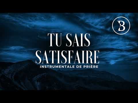 TU SAIS SATISFAIRE UN COEUR QUI TE CHERCHE⎟Aigle Junior Mpongo  - INSTRUMENTALE DE PRIÈRE