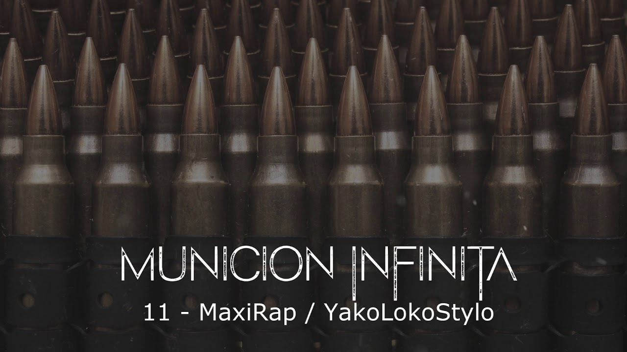 11- Maxi Rap Album Municion Infinita - YouTube