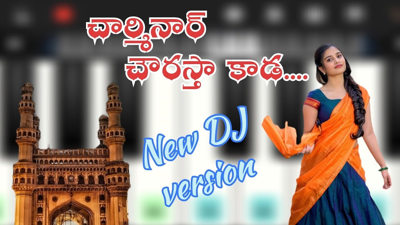Charminar Chowrasta DJ song | Telugu Folk songs| Piano tutorial | Piano ...