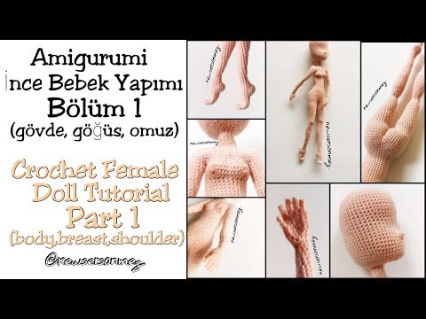 Amigurumi İnce Bebek Yapımı Bölüm1 (Crochet Female Doll Tutorial Part1)