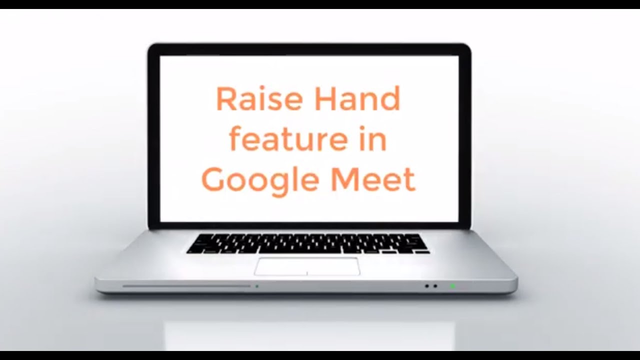 Raise Hand feature in Google Meet - YouTube