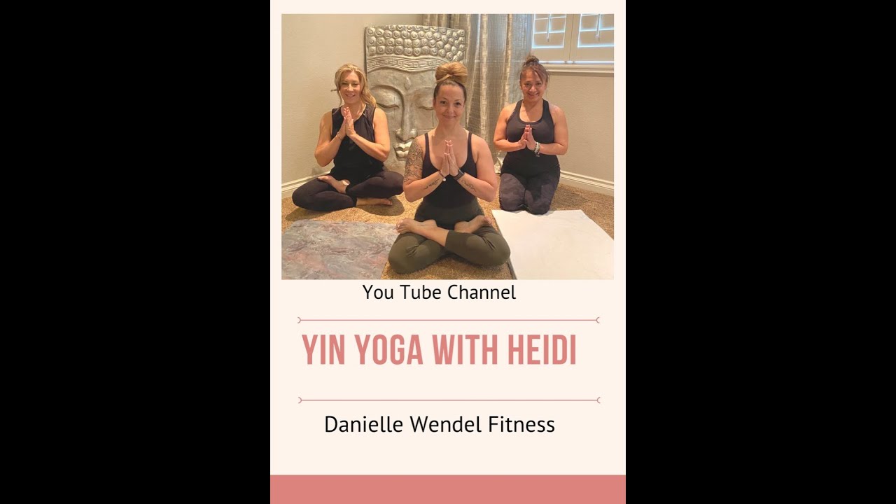 Yin Yoga with Heidi Otero - YouTube