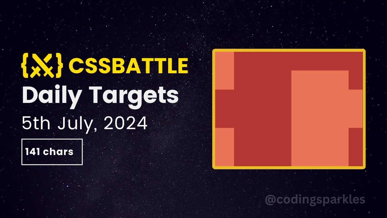 Css Battle Daily Targets 5th July 2024 Solution Youtube