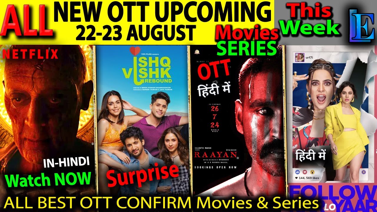 This Week OTT Release NEW Hindi Movies Web-Series 22-23AUG - KALKI ...