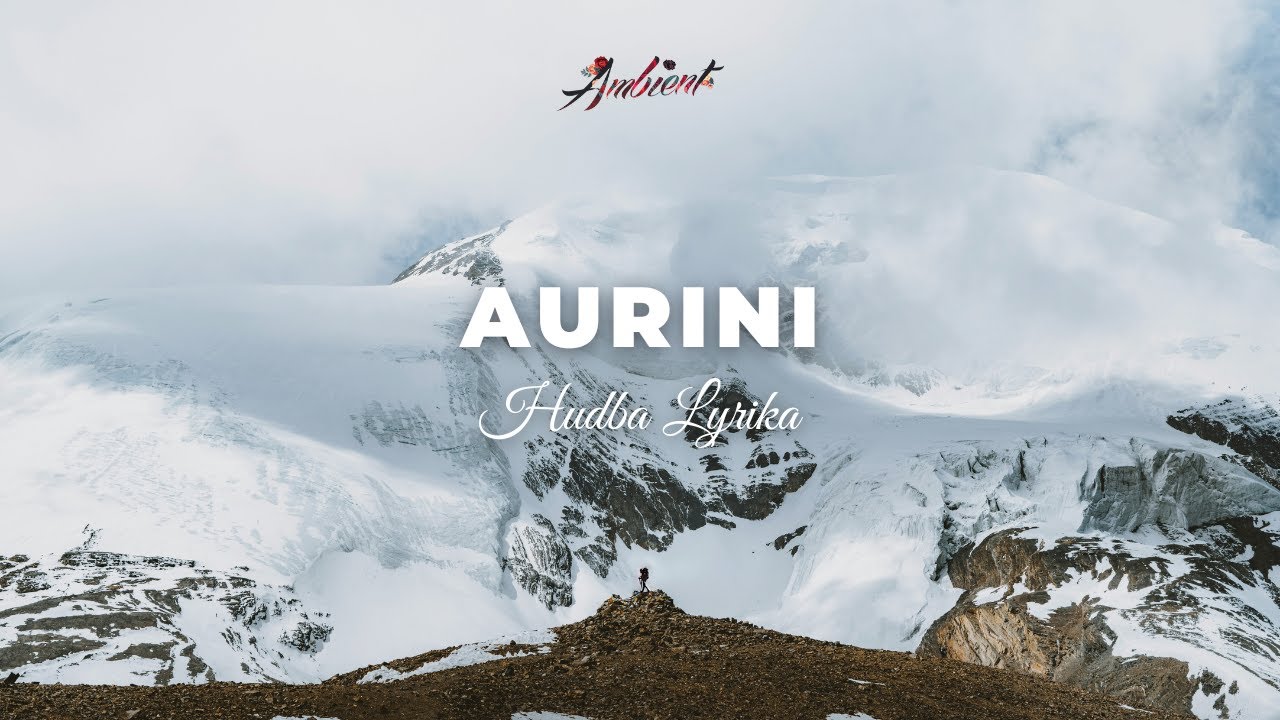 Hudba Lyrika - Aurini [ambient classical relaxing] - YouTube