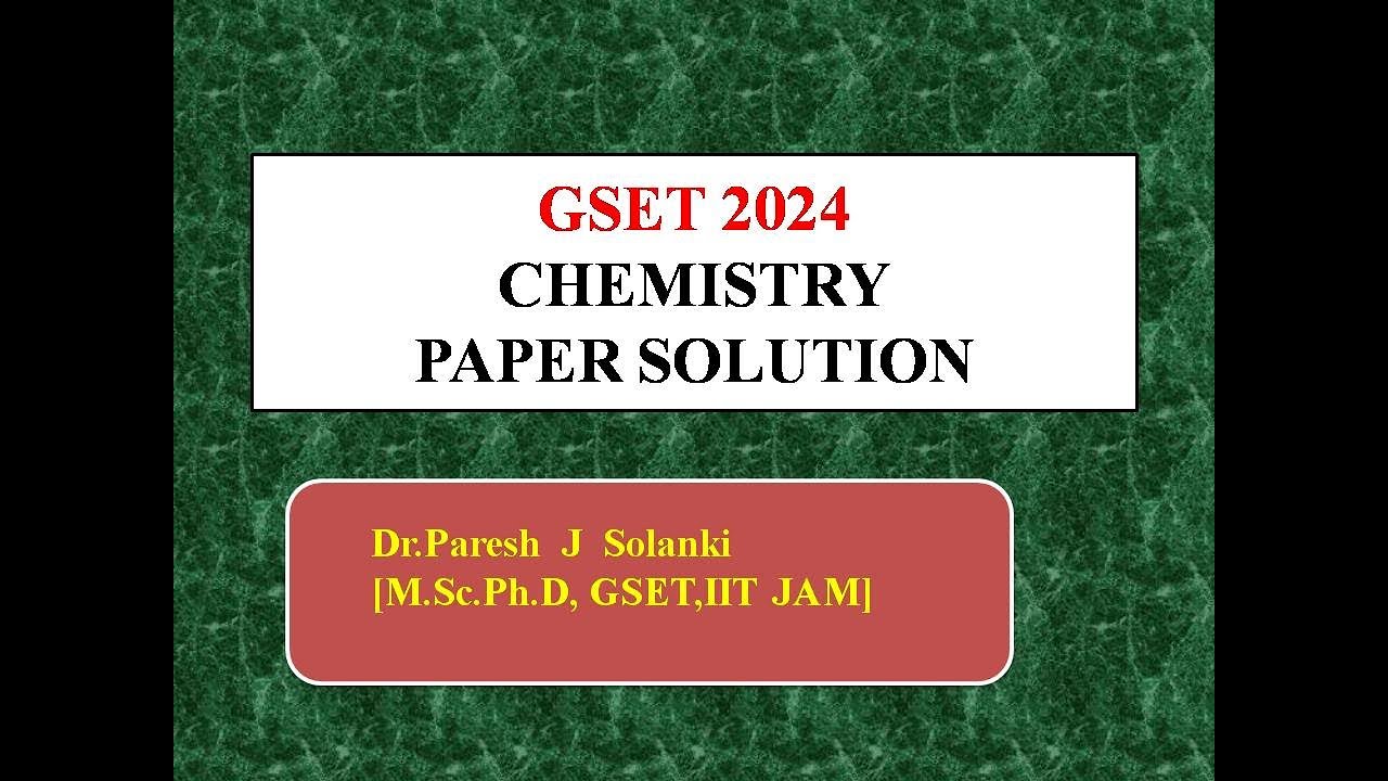 GSET 2024 Paper 2 Chemistry solution#gset #gset2024#gset paper solution ...