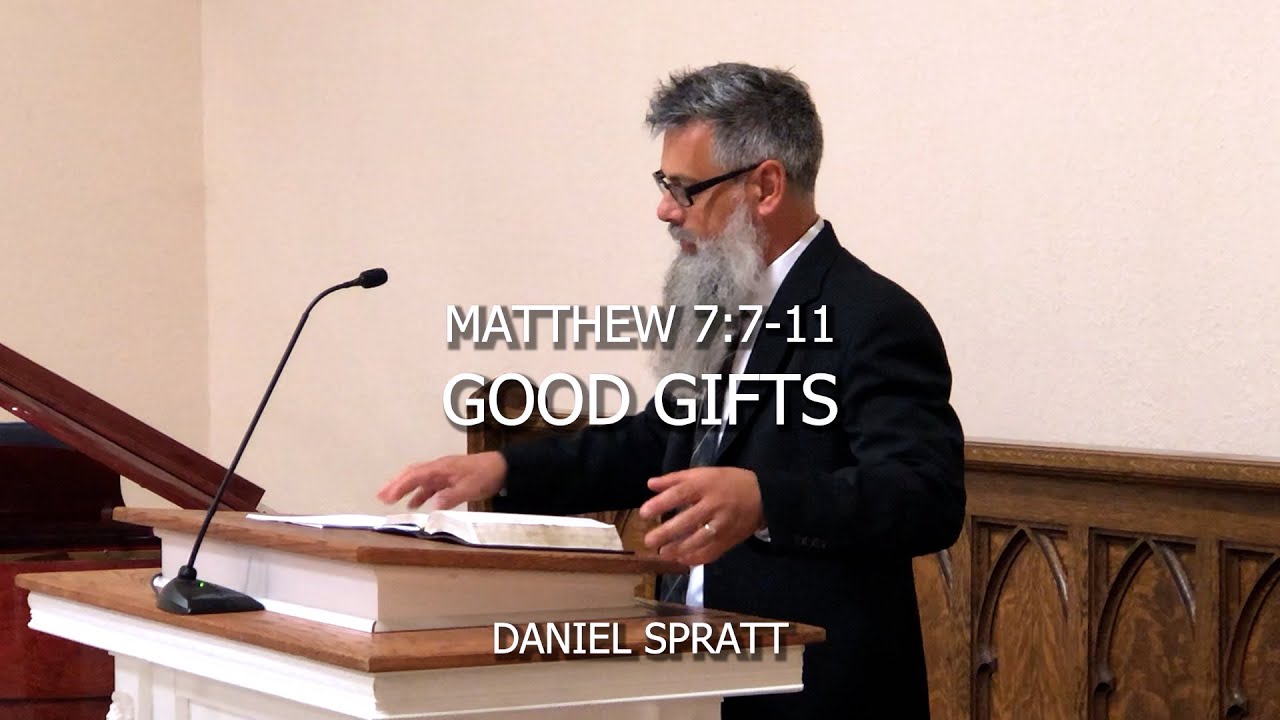 Good Gifts - Daniel Spratt - YouTube