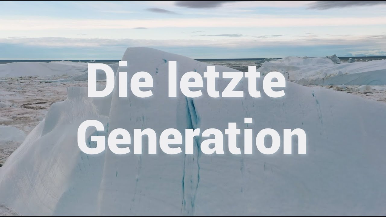 Die letzte Generation - YouTube