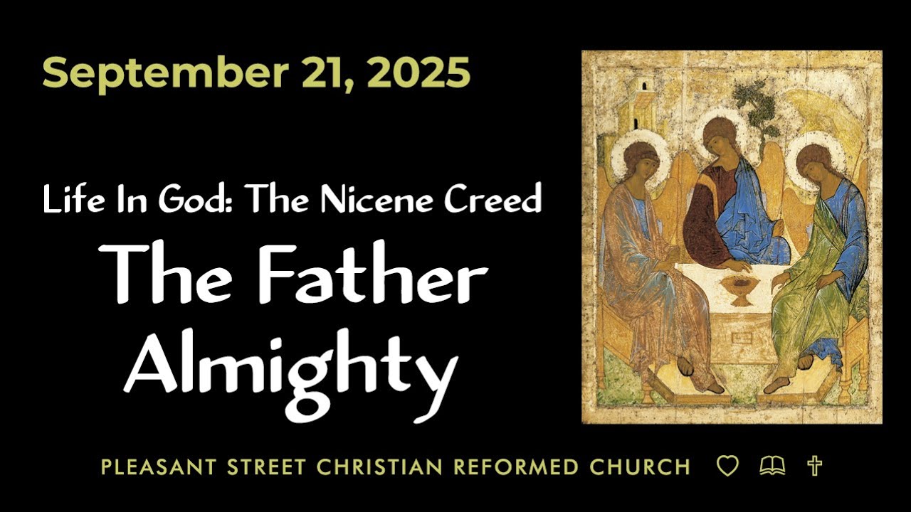 Life In God: The Nicene Creed: The Father Almighty - YouTube