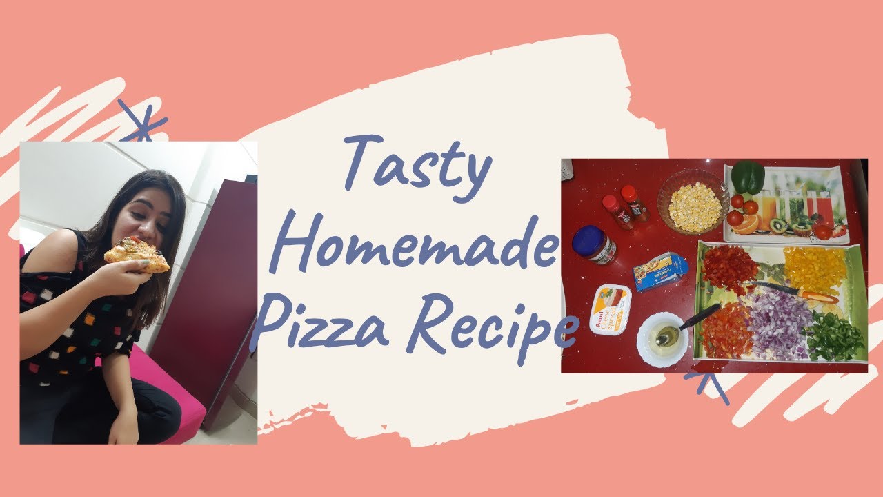 Homemade Pizza Recipe for Lockdown || Tanya Arora - YouTube