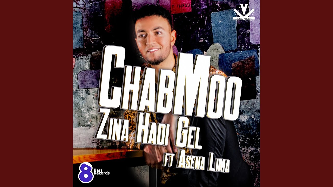Zina Hadi Gel (feat. Asena Lima) - YouTube Music