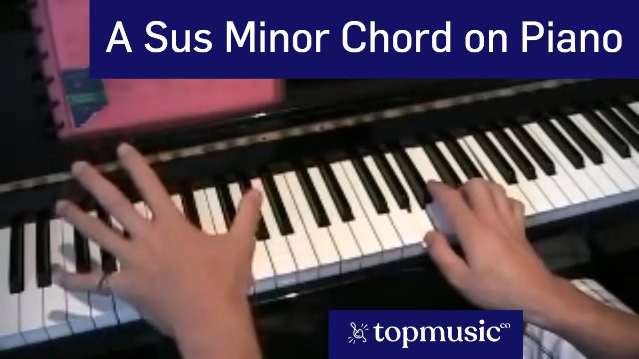 Epic A Minor Sus Chord Piano Teaching Progression - YouTube
