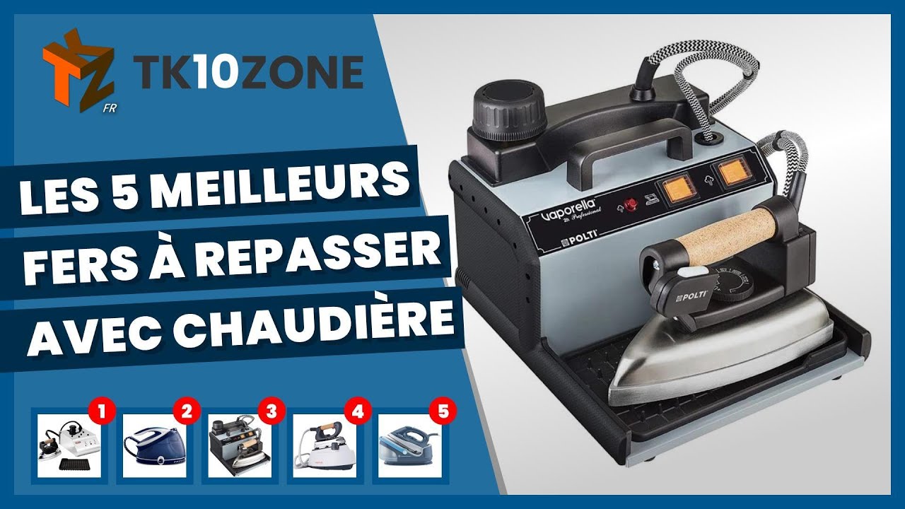 Les 5 meilleurs fers à repasser avec chaudière - YouTube
