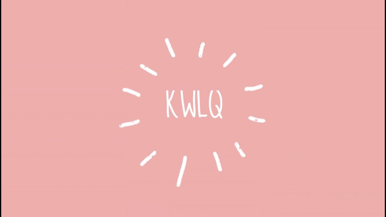 KWLQ Guided Support Video + Model - YouTube