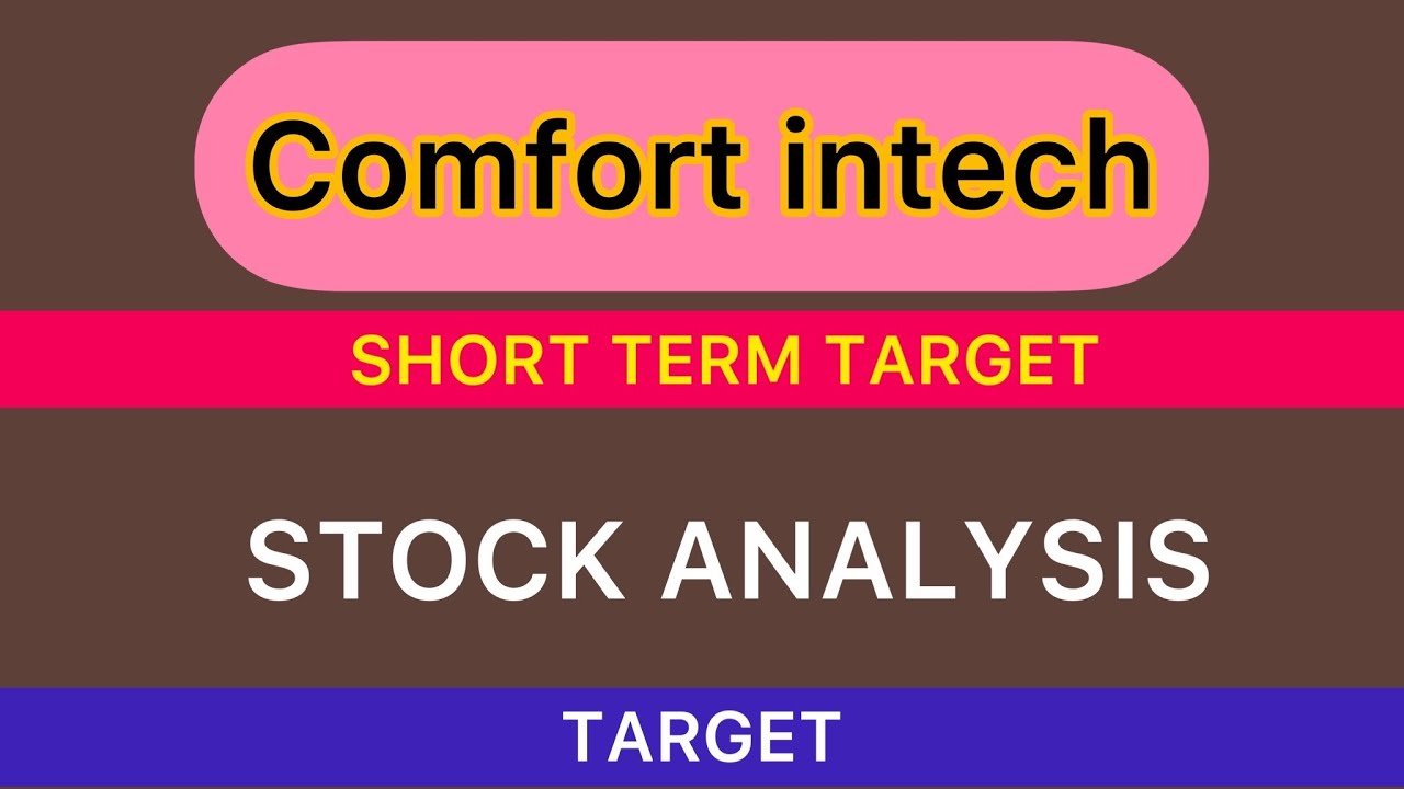 comfort intech ltd share target | comfort intech share news ️ comfort ...