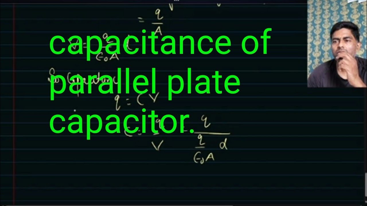 🌞Capacitance of parallel plate capacitor. Class 12.physics gyaanam ...