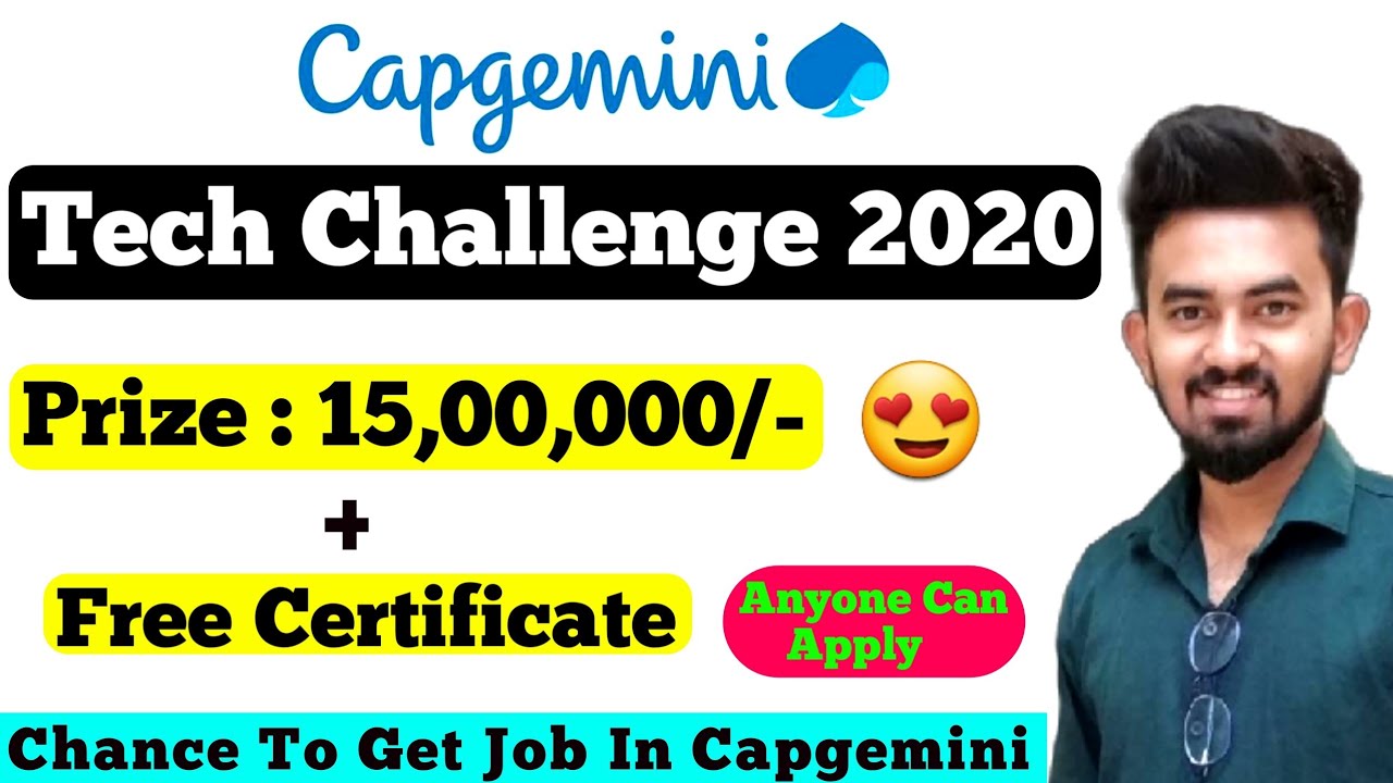Capgemini Tech challenge 2020 || Anyone Can Apply || Don't miss this ₹1500000 Prize || Chandan ...