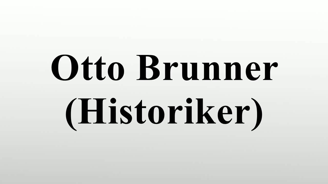 Otto Brunner (Historiker) - YouTube