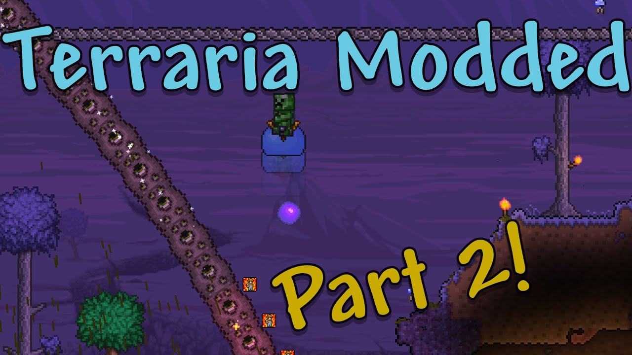 [The 60+ Modpack] TERRARIA PLAYTHROUGH - Part 2 - YouTube