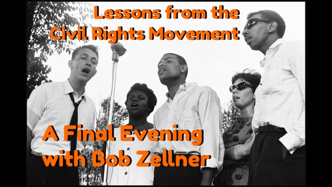 Lessons from the Civil Rights Movement: A Final Evening with Bob ...