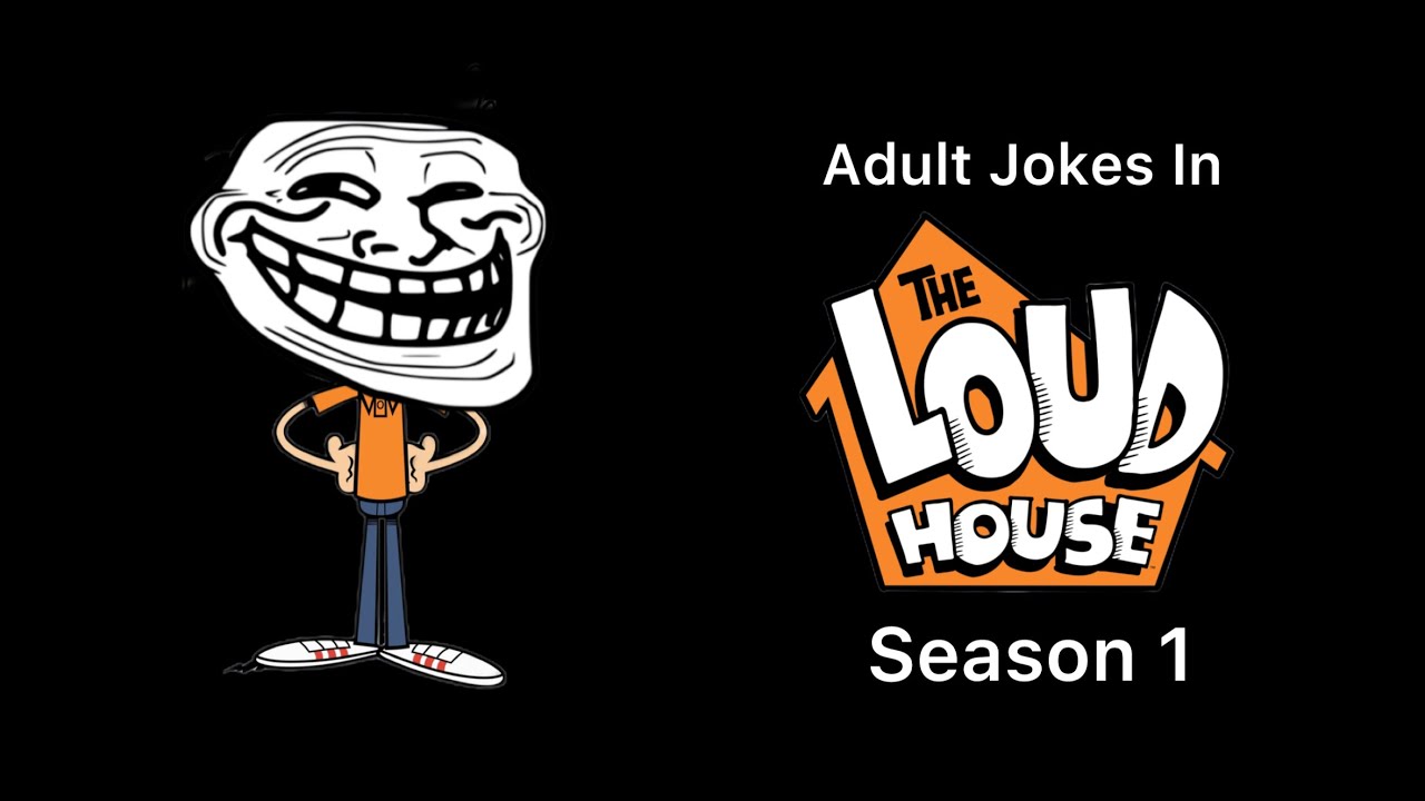 Adult Jokes in The Loud House (Season 1, REUPLOAD) - YouTube