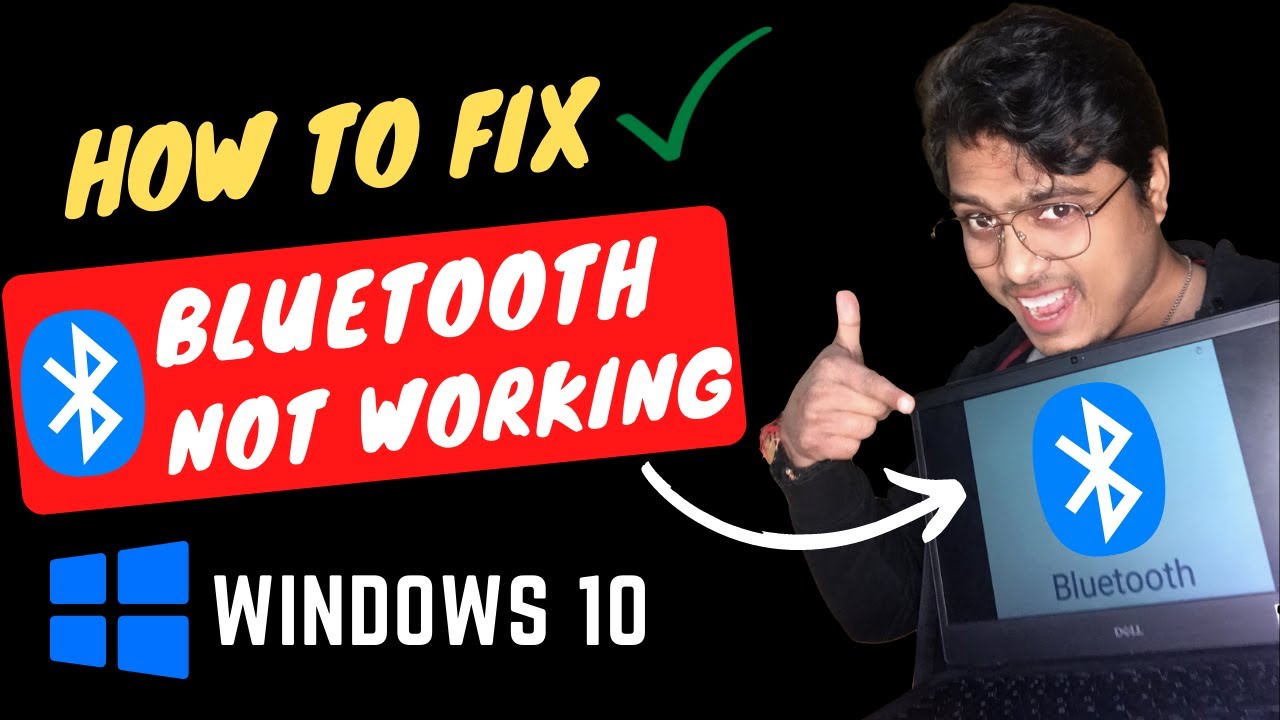 How To Fix Bluetooth Not Working On Windows 10 | Unable To Connect ...