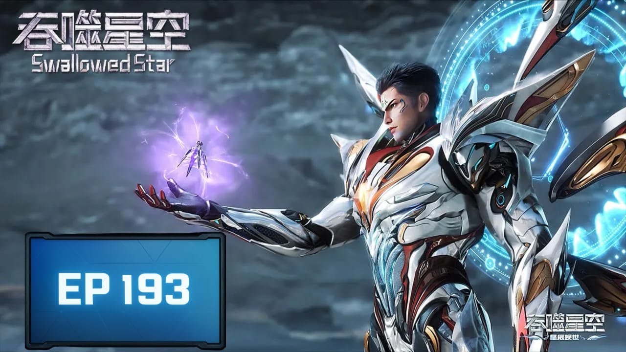 Swallowed Star Ep 193 | The Star Tower Awakens! Luo Feng Steps Into the ...