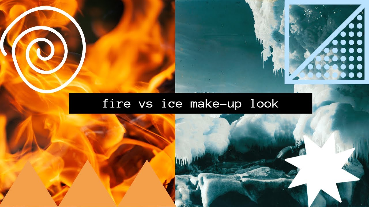 Fire Vs Ice Make-up Look - YouTube
