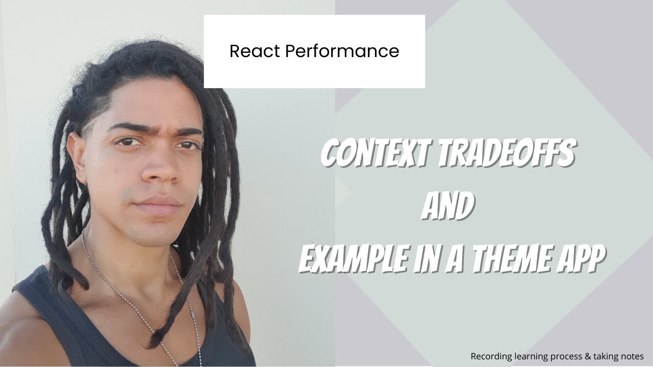 React Performance : Context tradeoffs and example in a theme app - YouTube