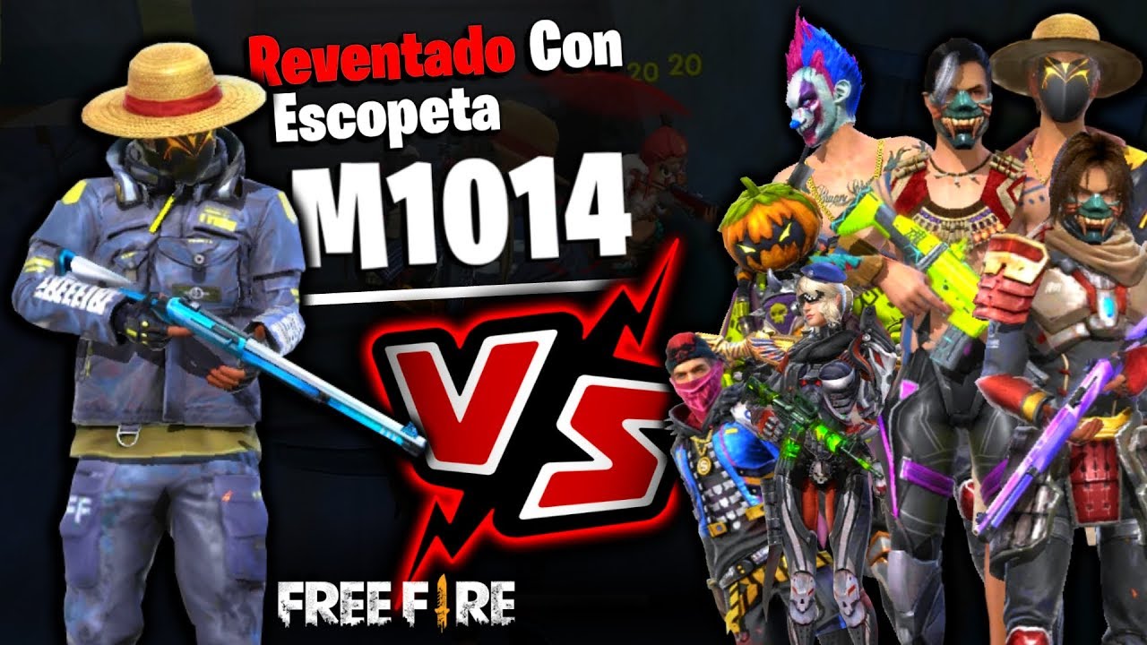 "REVENTANDO" CON LA ESCOPETA M1014 EN CLASIFICATORIA😈 *FREE FIRE* - YouTube