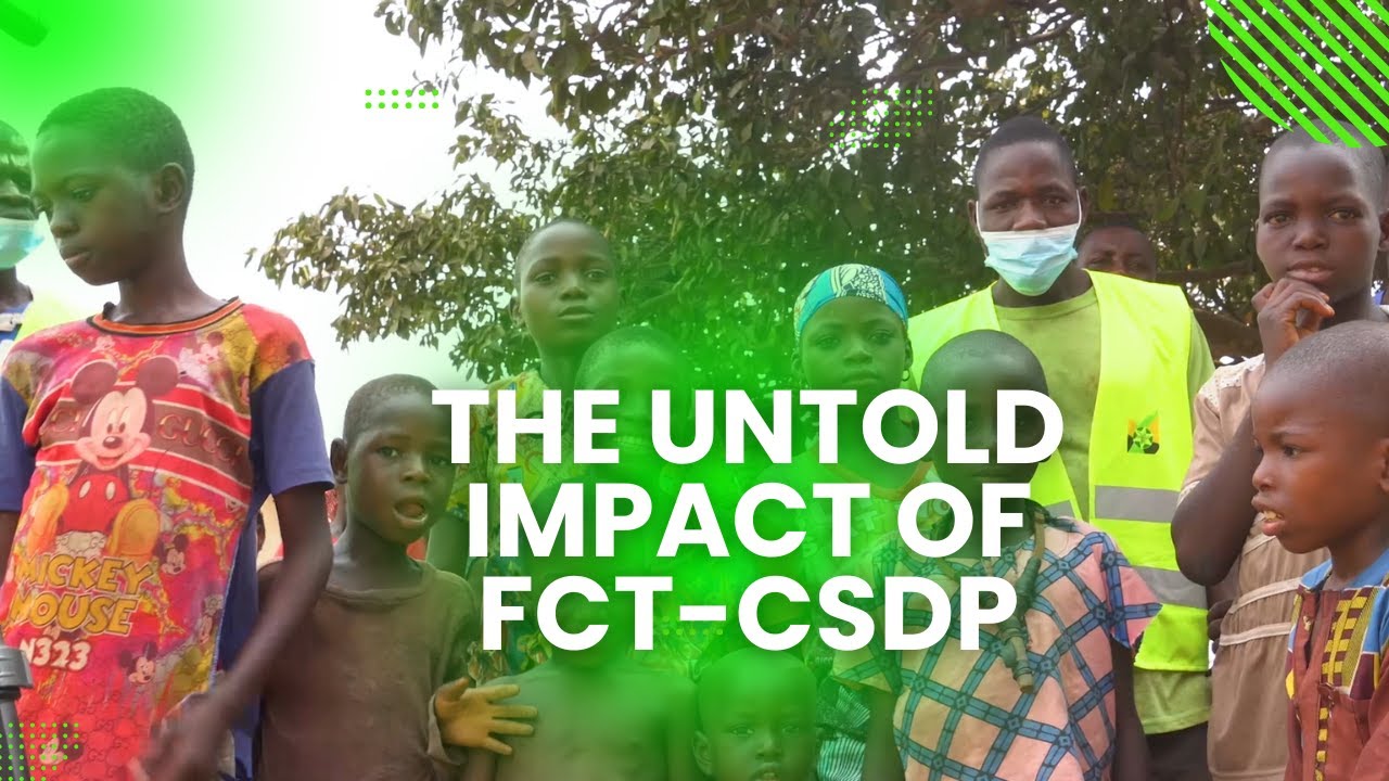 Transforming Lives: The Impact of FCT-CSDP Projects Across the FCT ...
