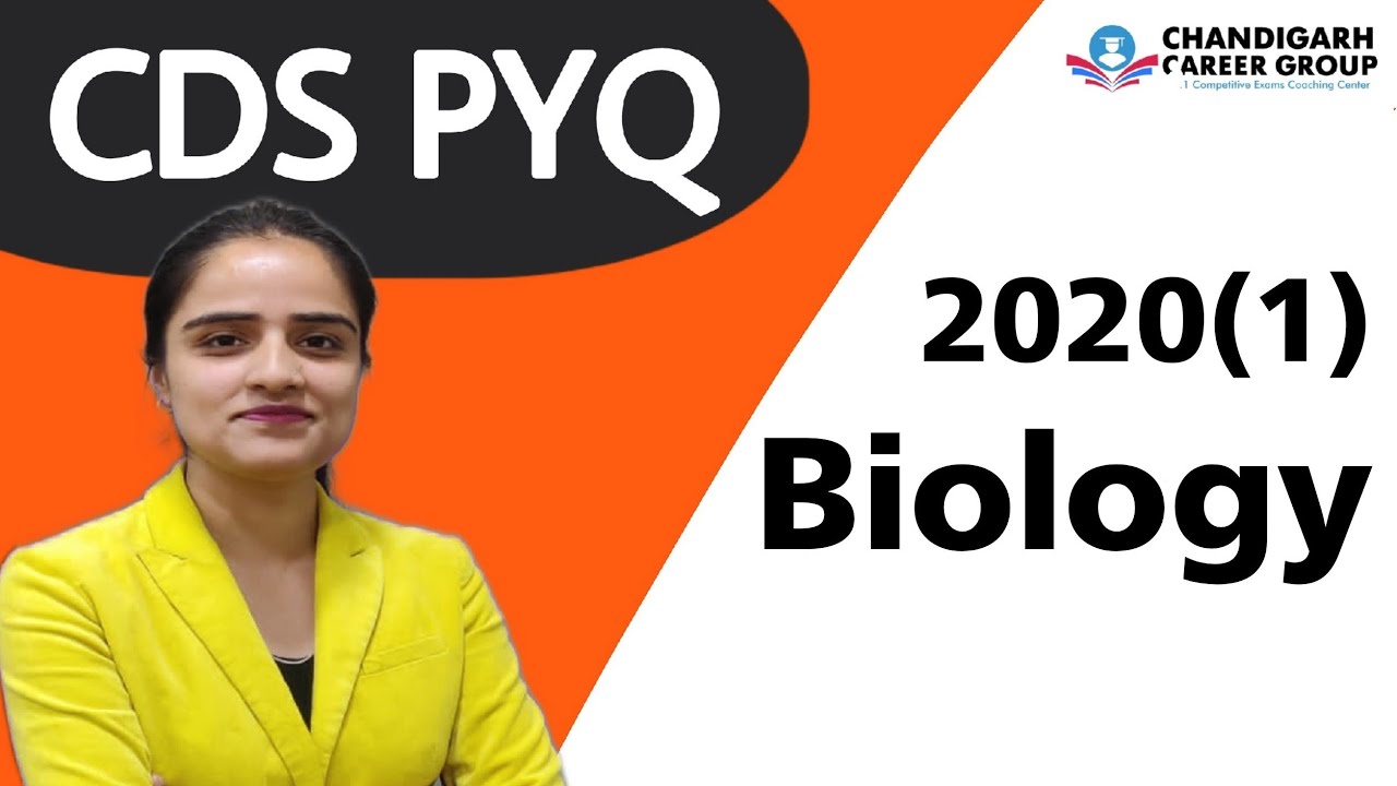 CDS Biology 2020 1 PYQ by Arushi mam - YouTube