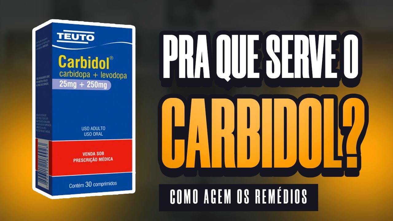 CARBIDOL (Levodopa + Carbidopa): Entenda COMO eles AGEM para o ...