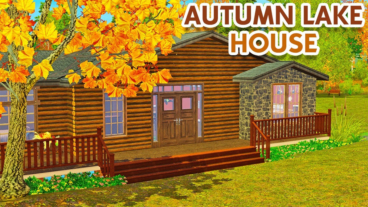 Autumn Lake House The Sims 3 Speed Build - YouTube