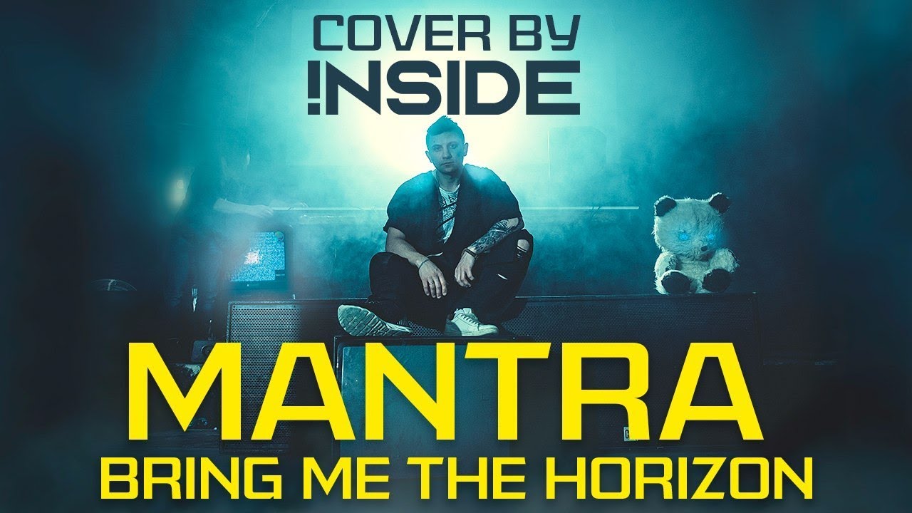MANTRA - Bring Me The Horizon [Cover by INSIDE] - YouTube