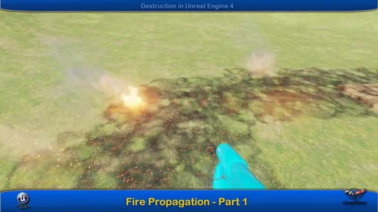 UE4 - Fire Propagation - Part1: Propagation on ground - YouTube
