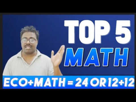 Top 5 - MATH || 5th Sem || ECO+MATH = 24/12+12 - YouTube