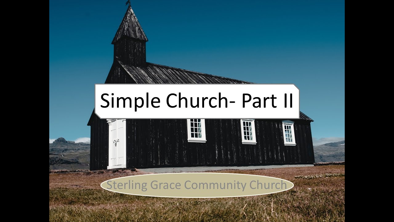Simple Church -Part II - YouTube