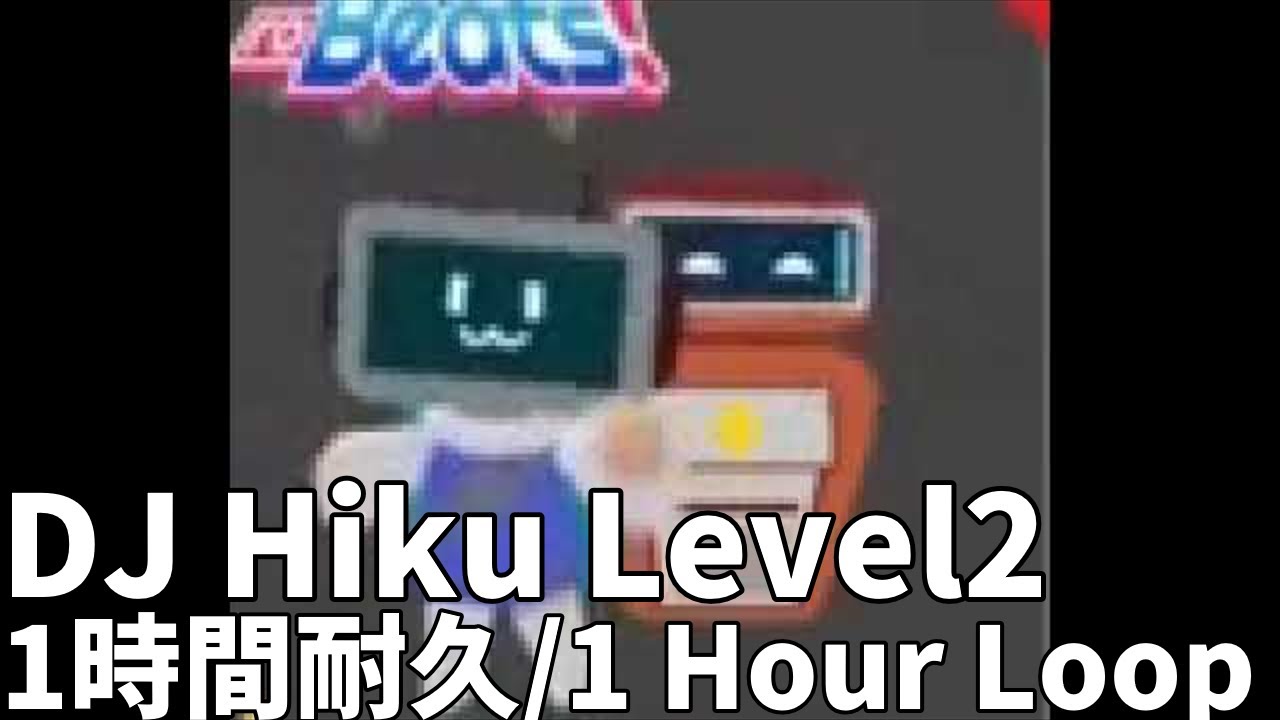 DJ Hiku Level 2 1時間耐久 / 1 Hour Loop(Tower Heroes) - YouTube