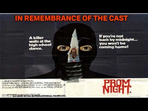 "Prom Night" (1980), In Remembrance Of The Cast Members Who Have Passed ...