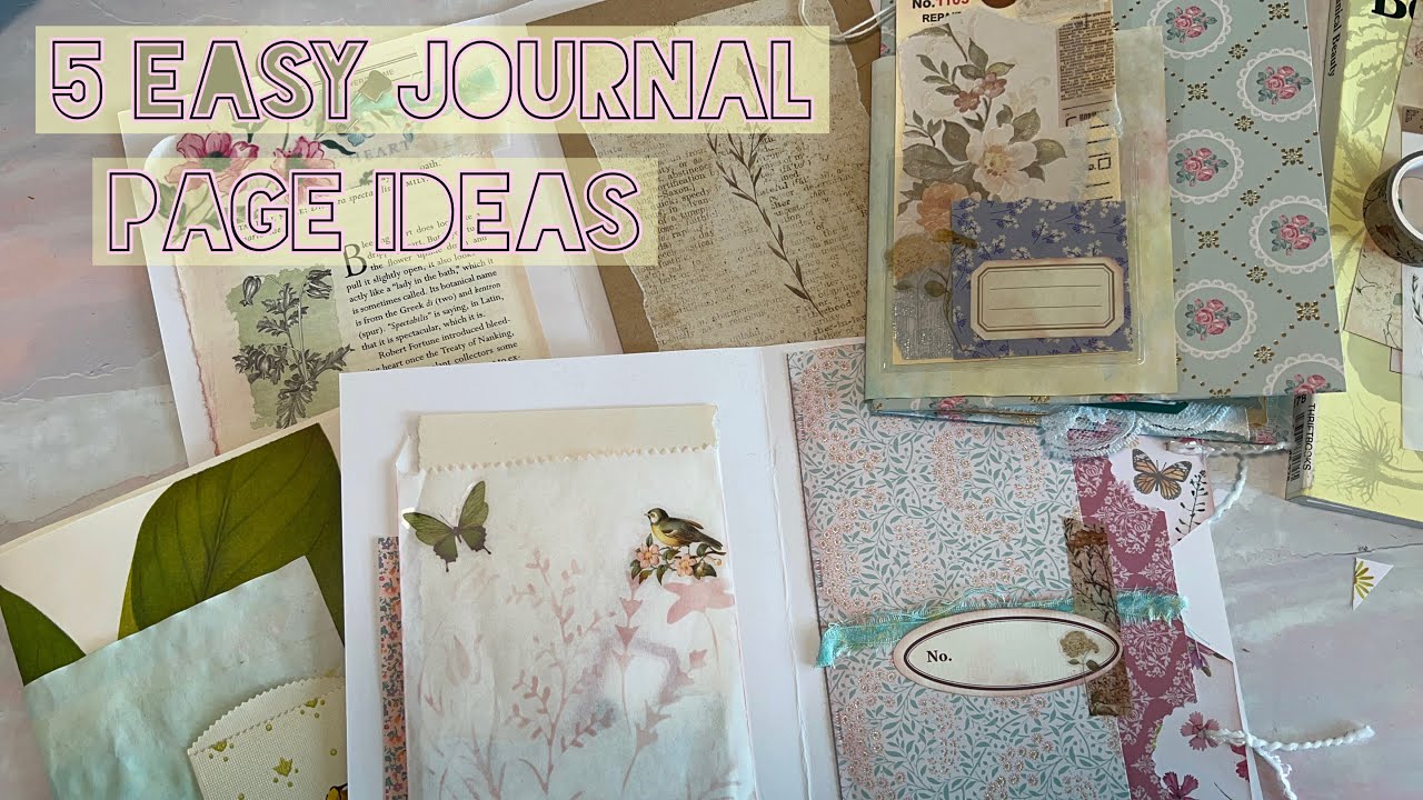 5 easy journal page ideas // junk journaling - YouTube