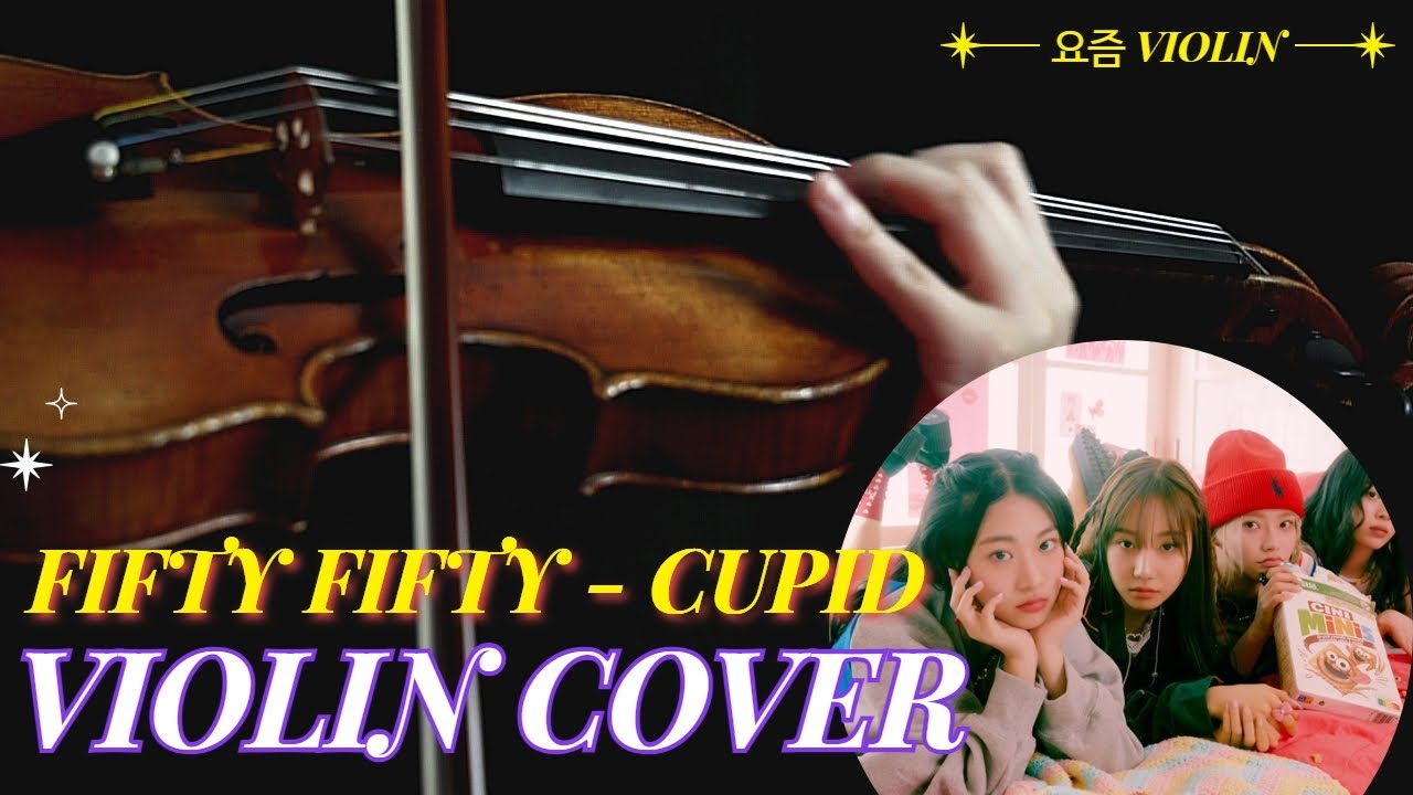 FIFTY FIFTY - Cupid | Violin Cover - YouTube