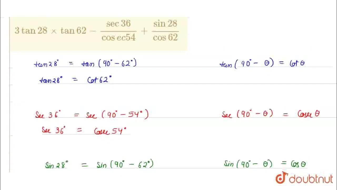3-tan-28-tan-62-sec-36-cosec-54-sin-28-cos-62-class